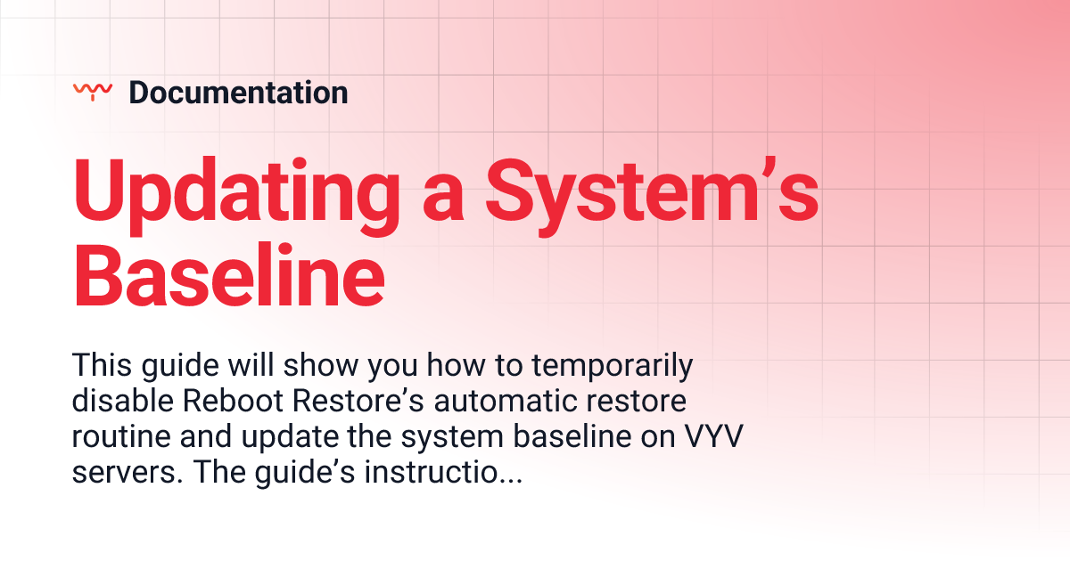 Updating a System’s Baseline | Documentation